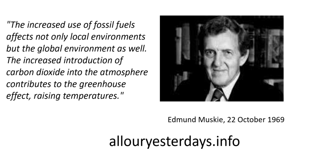 October 22, 1969 - Edmund Muskie mentions CO2 build up - All Our Yesterdays